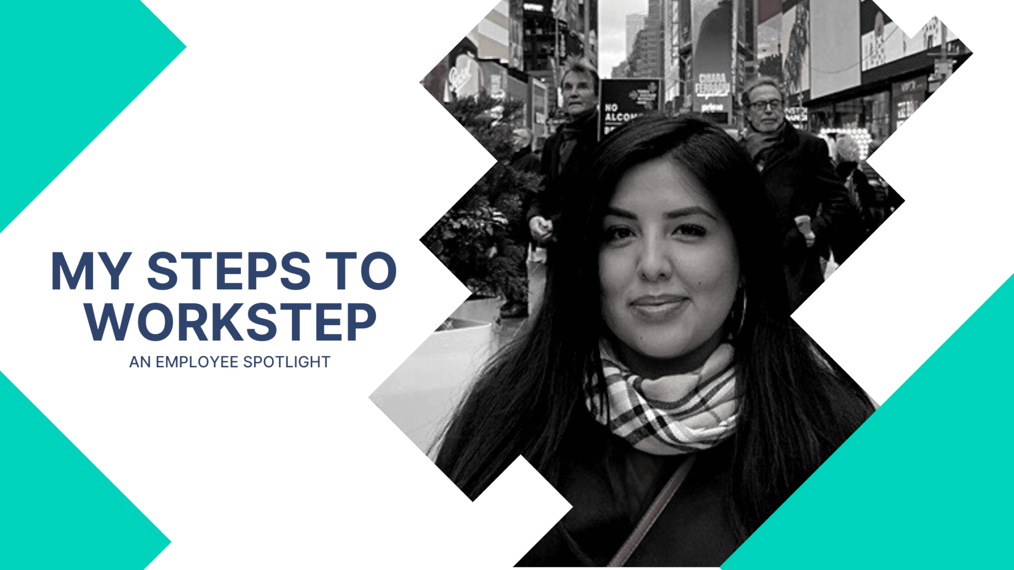 My steps to WorkStep: A story of connecting with people